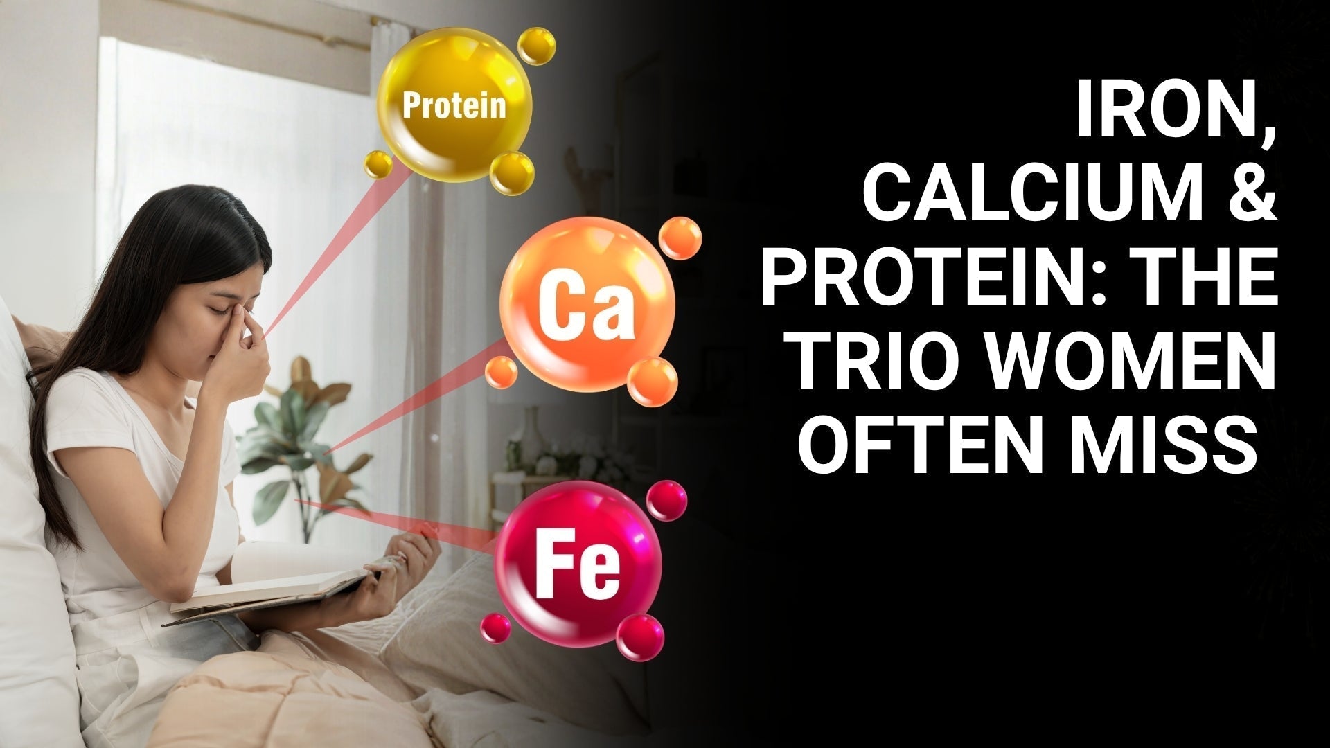 Iron, Calcium & Protein: The Trio Women Often Miss – Pentasure Nutriton